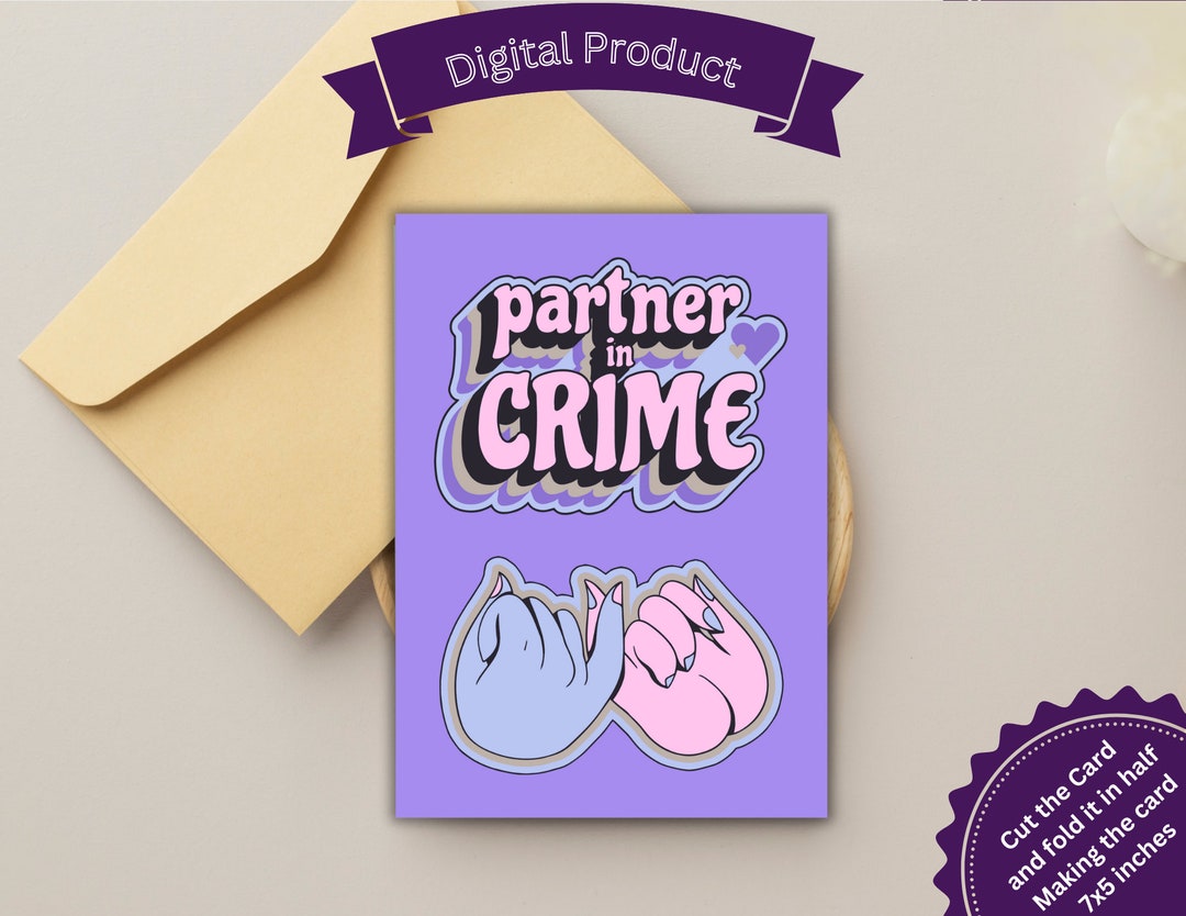 Printable Greeting Card, Partners in Crime, Card for Bestfriend, for ...