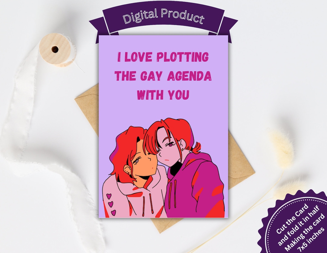 Printable Anime I Love Plotting the Gay Agenda With You, Girlfriend ...