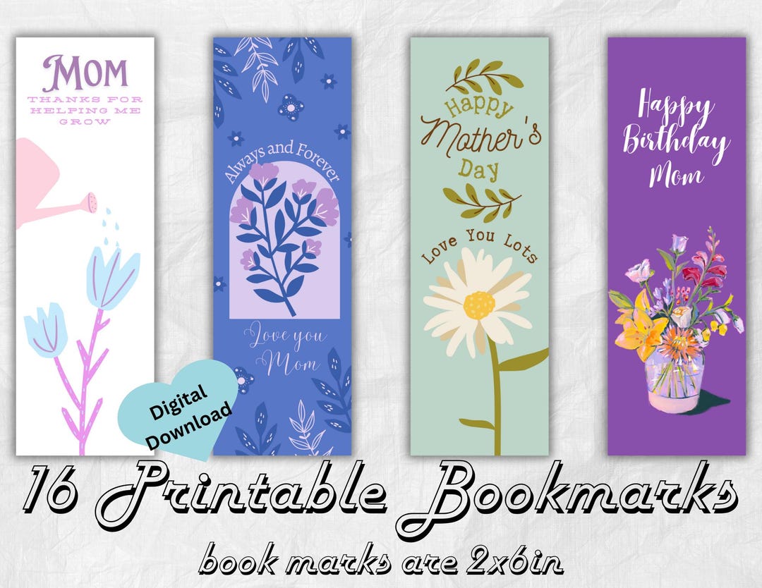 16 Printable Bookmarks Bundle Mom You're the Best Happy Birthday Mom ...