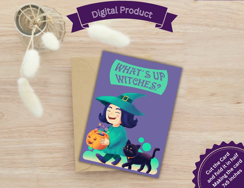 Printable Halloween Card, Trick or Treat, Whats up Witches, Witch and ...