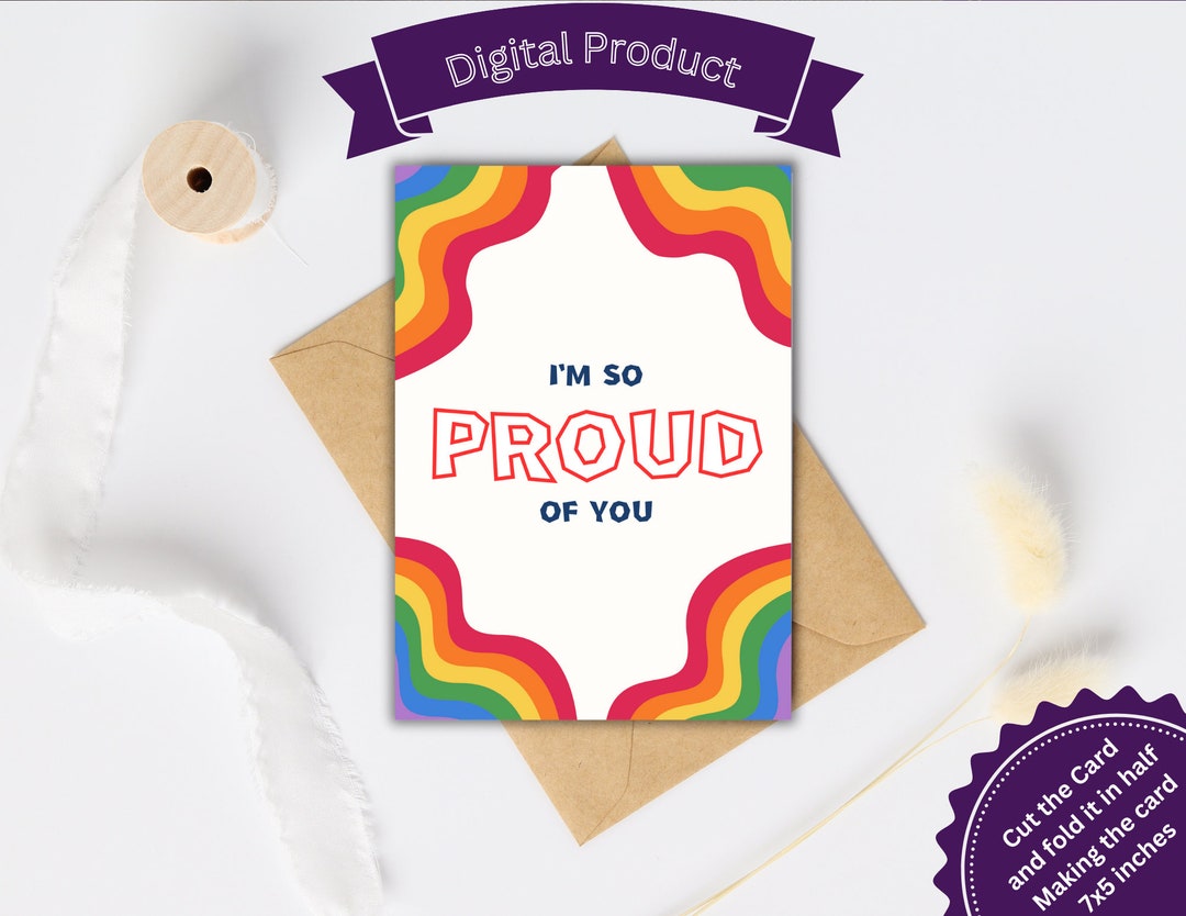 Printable LGBTQ Card, I'm so Proud of You Encouragement Card, Greeting ...