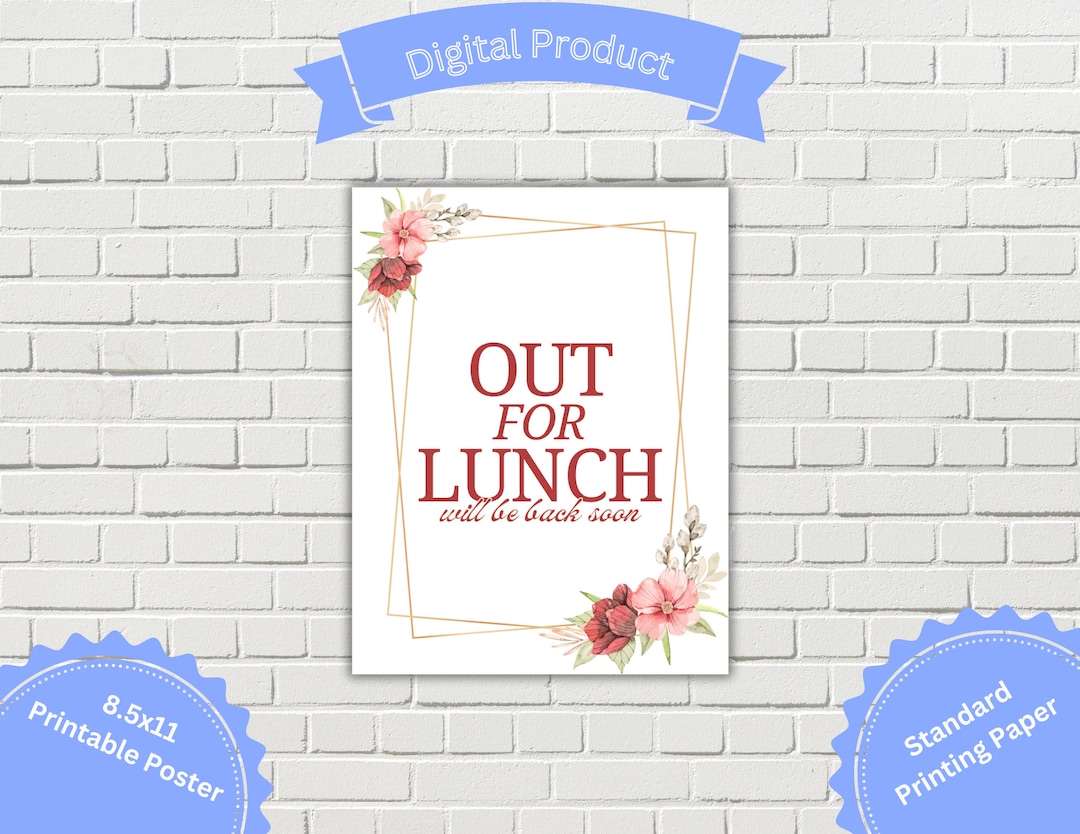 Printable Sign Out for Lunch Will Be Back Soon, Business Sign, Simple ...