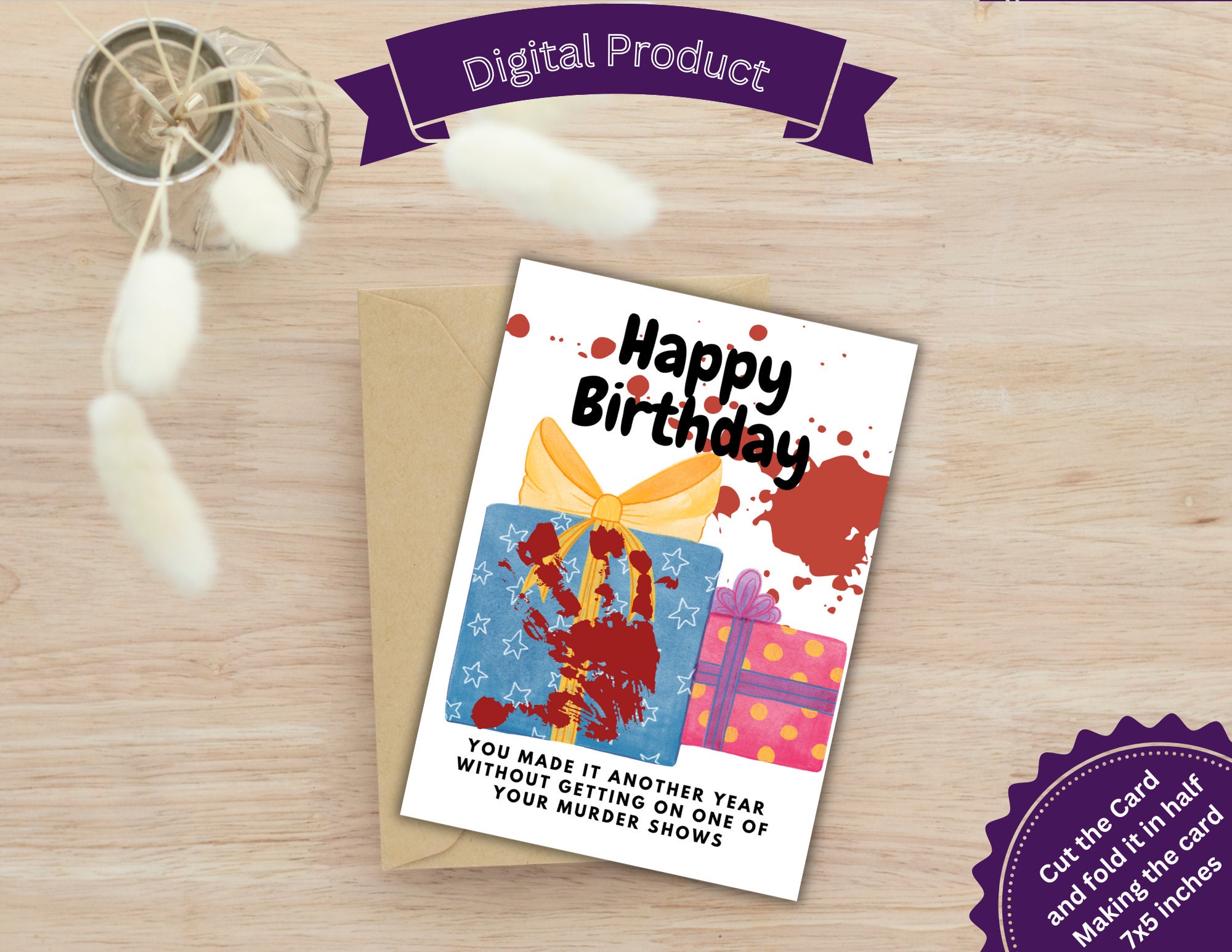 Printable Birthday Card, Happy Birthday You Made It Another Year ...