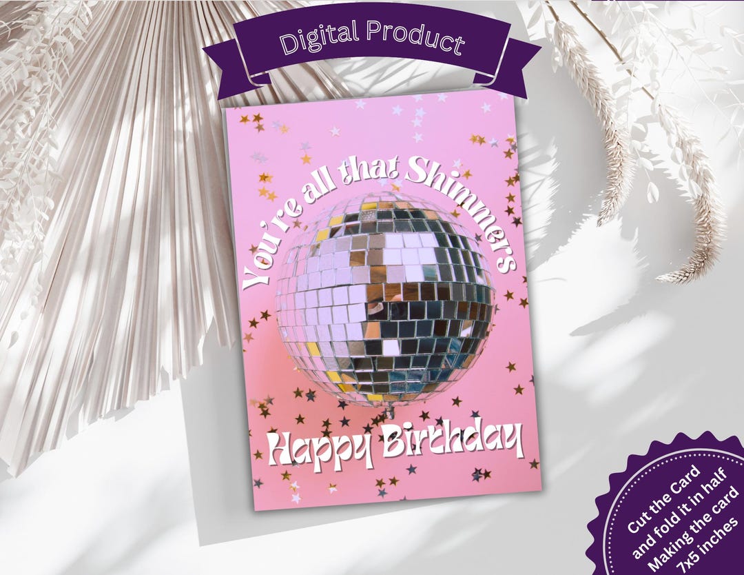 Printable Birthday Card You're All That Shimmers Pink Disco Ball Disco ...