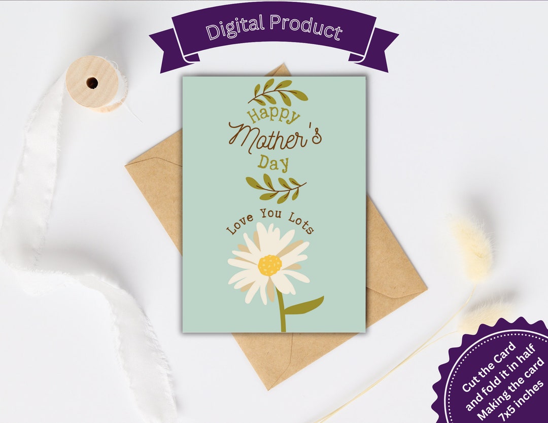 Printable Card Happy Mother's Day I Love You Lots, Flowers, Floral ...