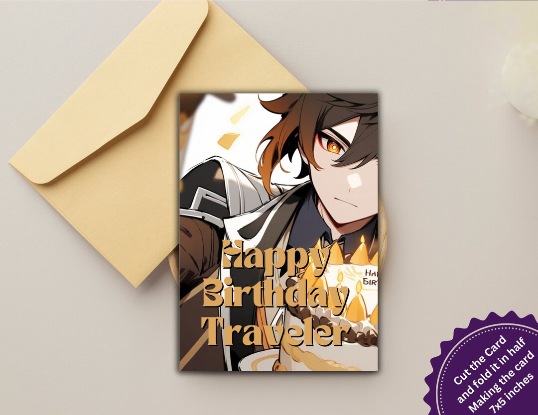 Printable Card, Happy Birthday Traveler, Genshin Impact, Zhongli, Fan ...