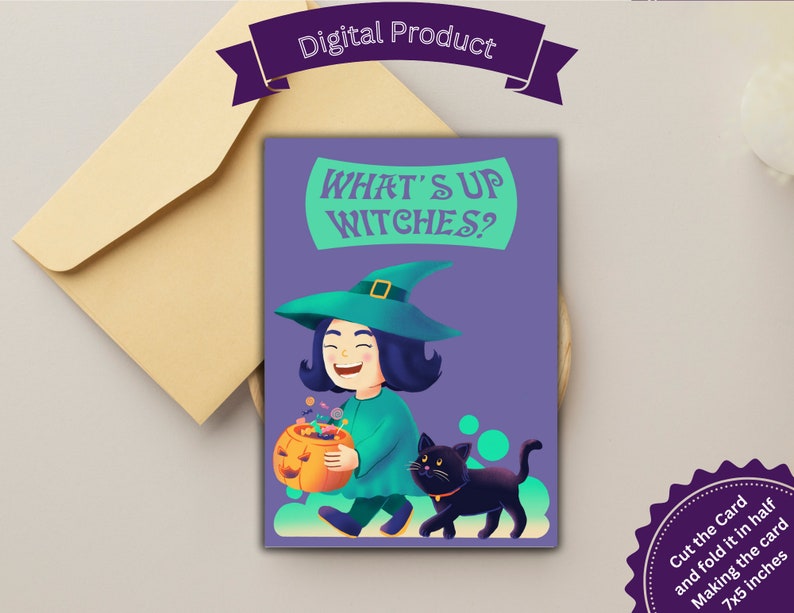Printable Halloween Card, Trick or Treat, Whats up Witches, Witch and ...