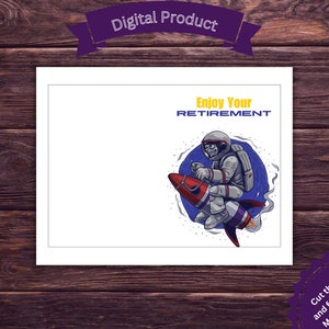 Printable Retirement Card, Enjoy Your Retirement, Astronaut on a Rocket ...