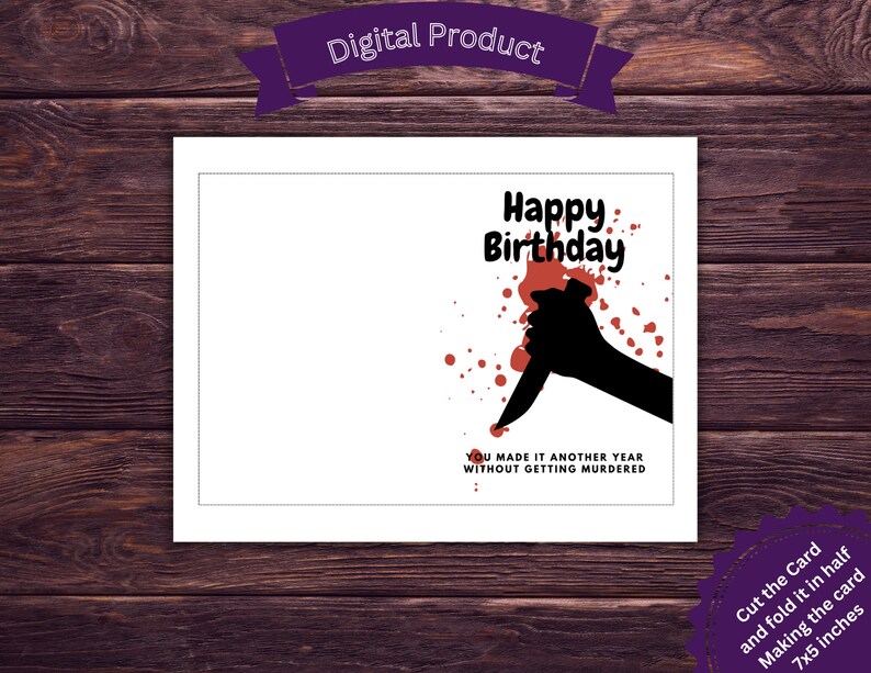 Printable Birthday Card, Happy Birthday You Made It Another Year ...