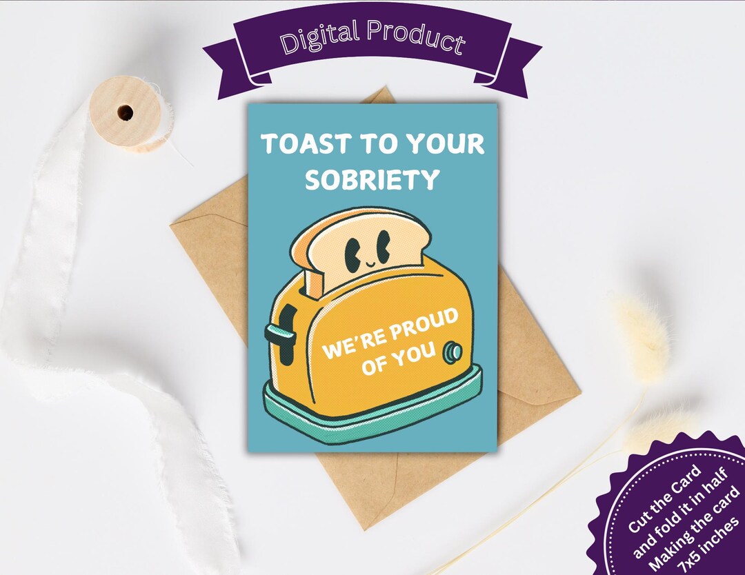 Printable Sobriety Card Toast to Your Sobriety Cards We Are Proud of ...