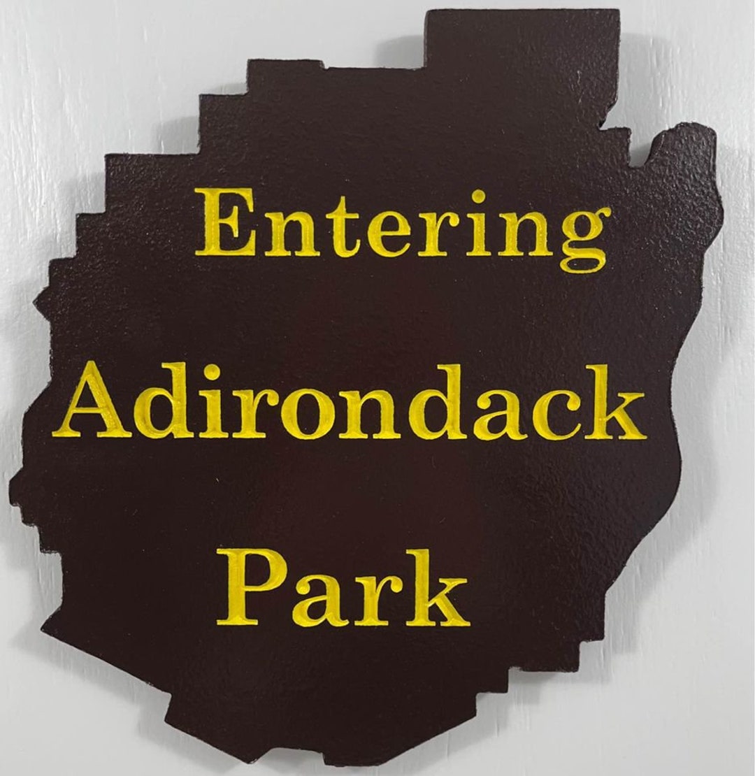 Entering Adirondack Park Sign - Etsy