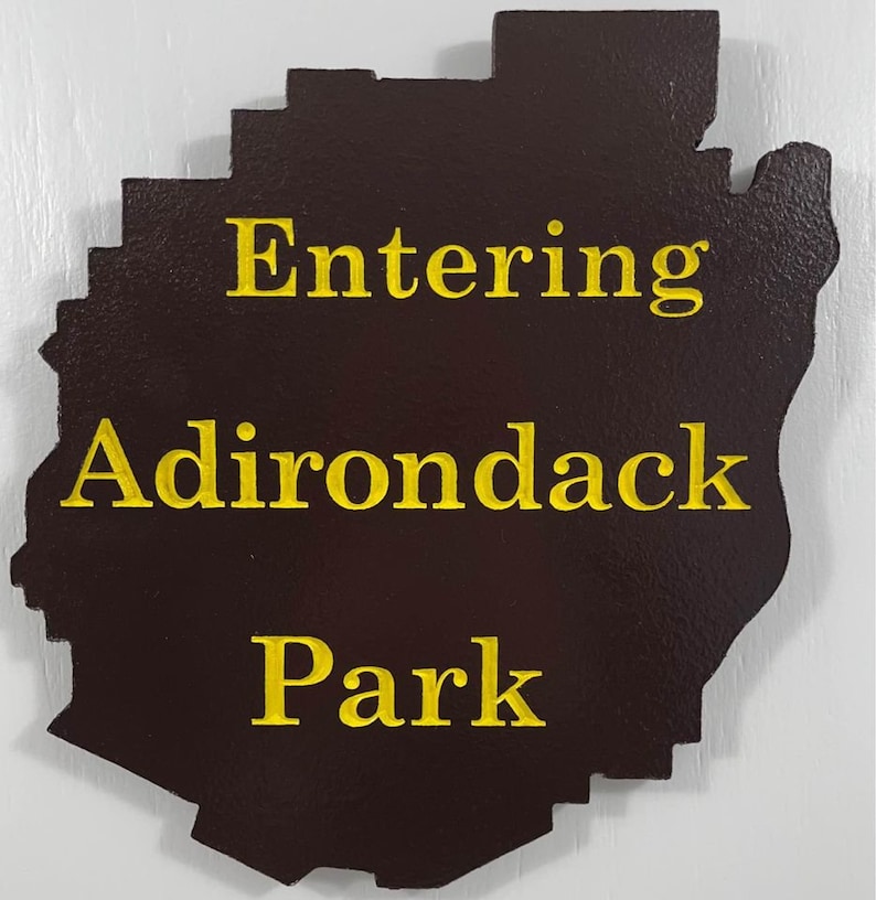 Entering Adirondack Park Sign - Etsy