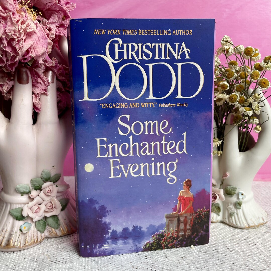 Some Enchanted Evening by Christina Dodd -- Lost Princesses Series Book ...