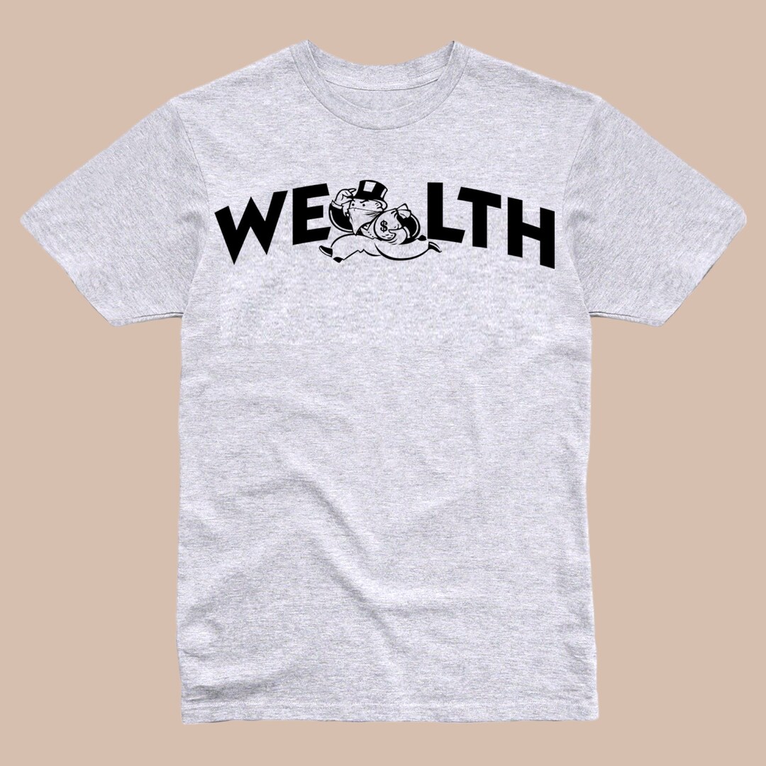 Wealth T-shirt, Monopoly T-shirt, Economy T-shirt, Hustle T-shirt ...