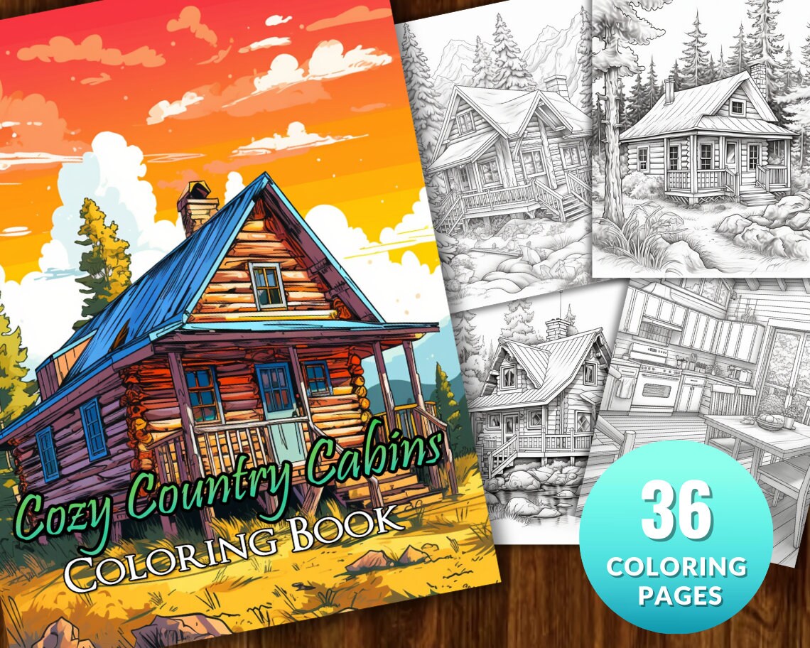 Country Cozy Cabins Coloring Book: Rustic Retreats Adult Coloring Book ...