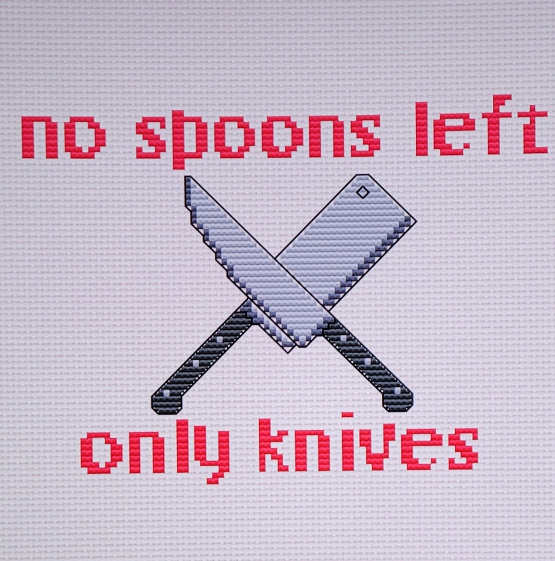 No Spoons Left, Only Knives - Cross Stitch Pattern - Nerdy Geeky ...