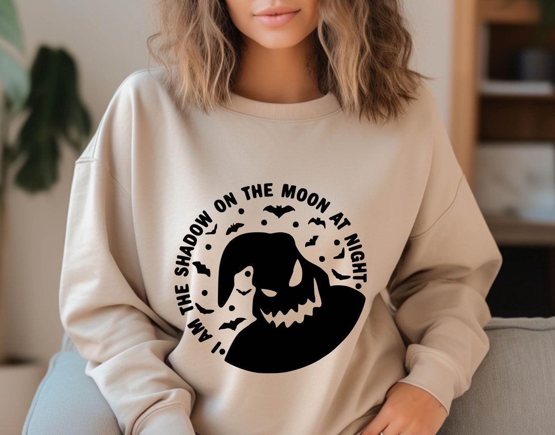 I Am the Shadow on the Moon at Night Halloween Sweatshirt, Oogie Boogie ...