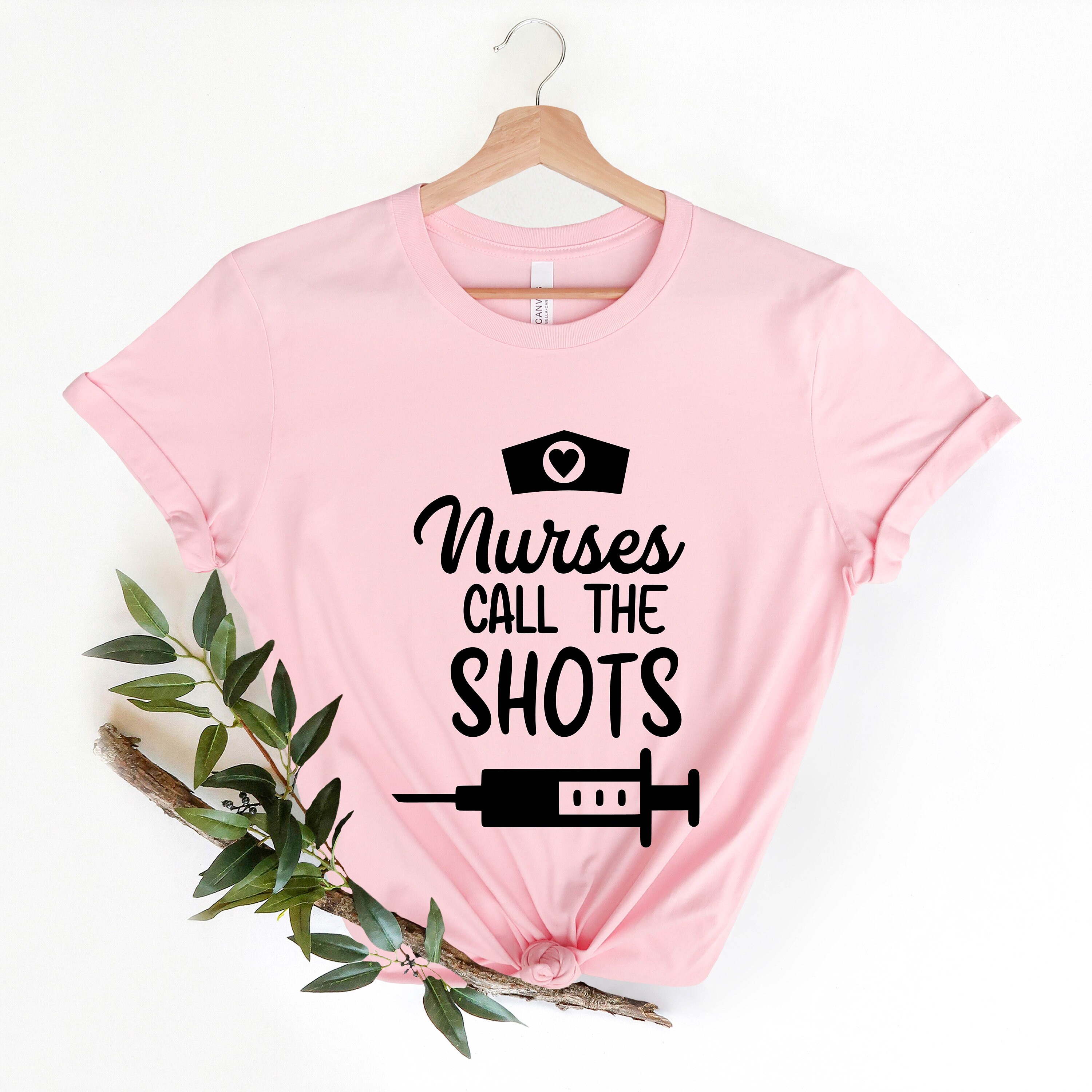 Nurses Call the Shots Shirt, Funny Nursing Shirt, Nurse Appreciation ...