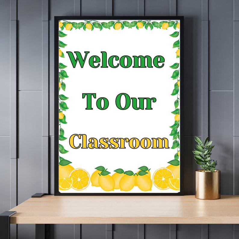 Welcome to Our Classroom Sign, Lemon Themed Poster, Back to School Wall ...