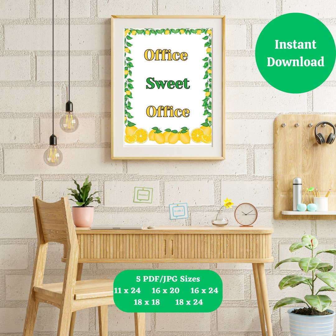 Office Sweet Office, Lemon Themed Poster, Office Decoration, Principals ...