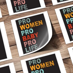 Pro Life Stickers, Pro Women Stickers, Pro Baby Decal, Positive Message ...