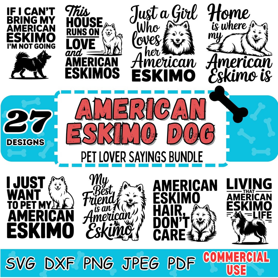 American Eskimo Dog Svg Bundle | Cricut Cut Files | Pet Lover Sayings ...