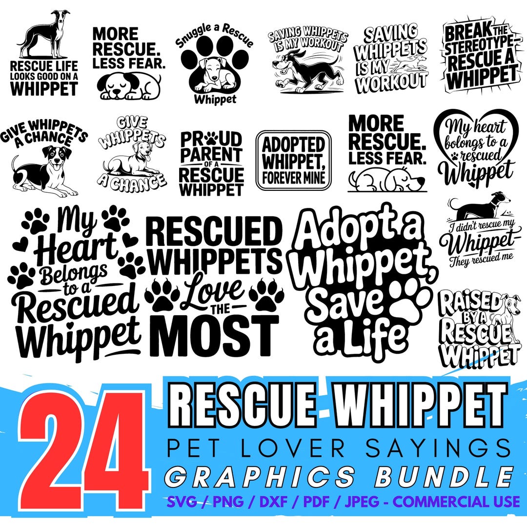 Rescue Whippet Quotes Svg | Dog Lover Sayings Bundle | Cricut Cut Files ...