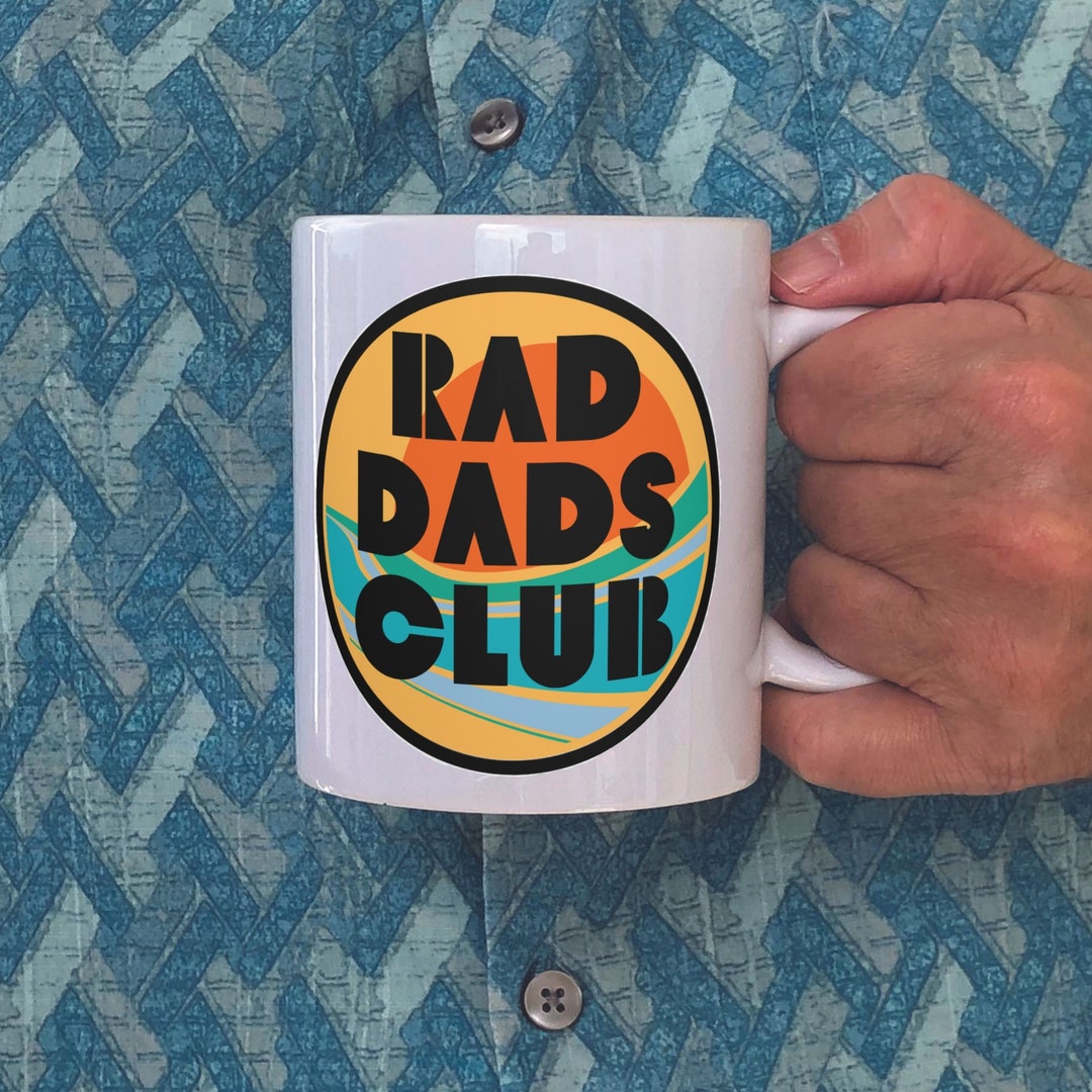 RAD DADS CLUB Mug, Cool Dad Ceramic Cup, Fathers Day Coffee Mug, Best ...