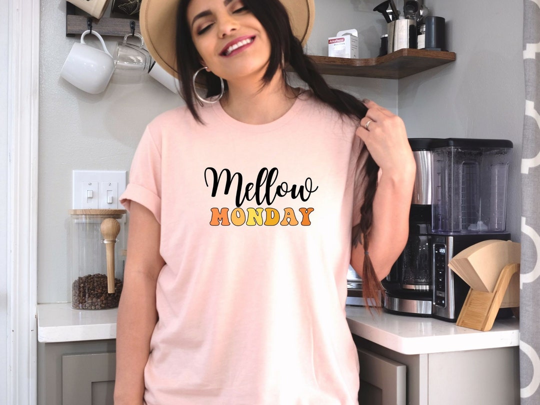 Mellow Monday T-shirt Monday Teacher Shirt Monday Vibes - Etsy