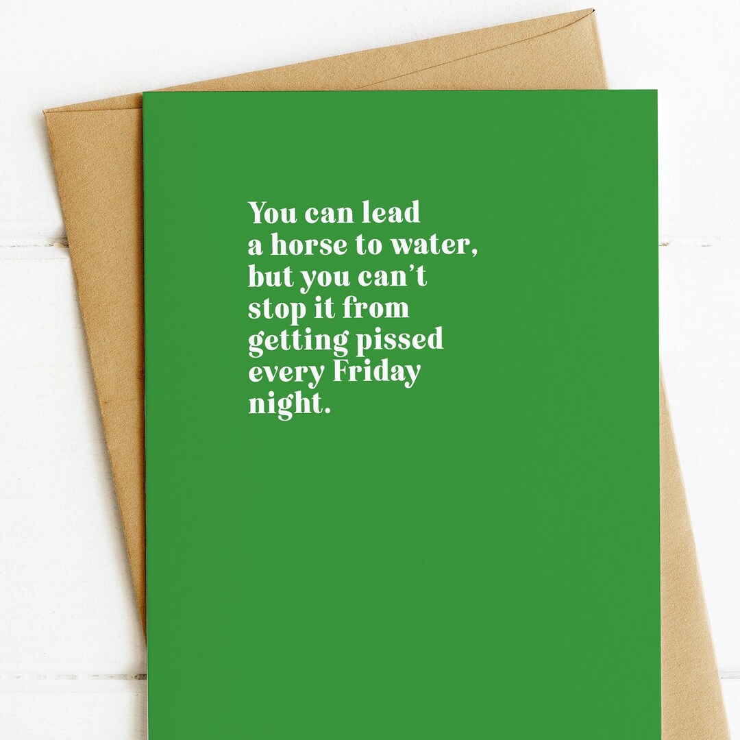 Getting Drunk Card, Cheeky Card, Pissed Birthday Card, Card for Partner ...