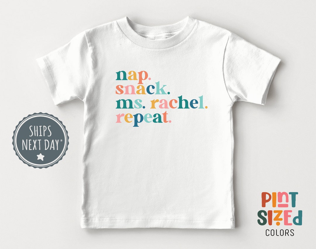 Nap, Snack, Ms. Rachel, Repeat Toddler Shirt Funny Kids Gift Ms. Rachel ...