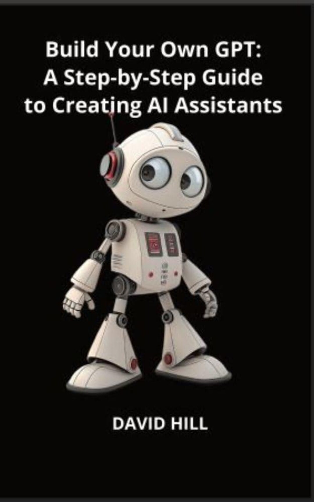 Build Your Own GPT: A Step-by-step Guide to Creating AI Assistants Without Coding - Etsy