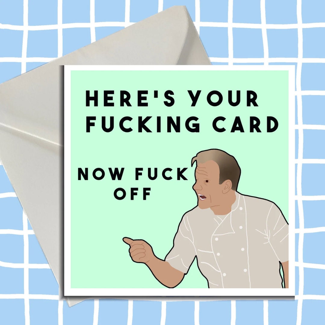 Gordon Ramsay Birthday Card, Hells Kitchen, Birthday Card, Blank Card ...