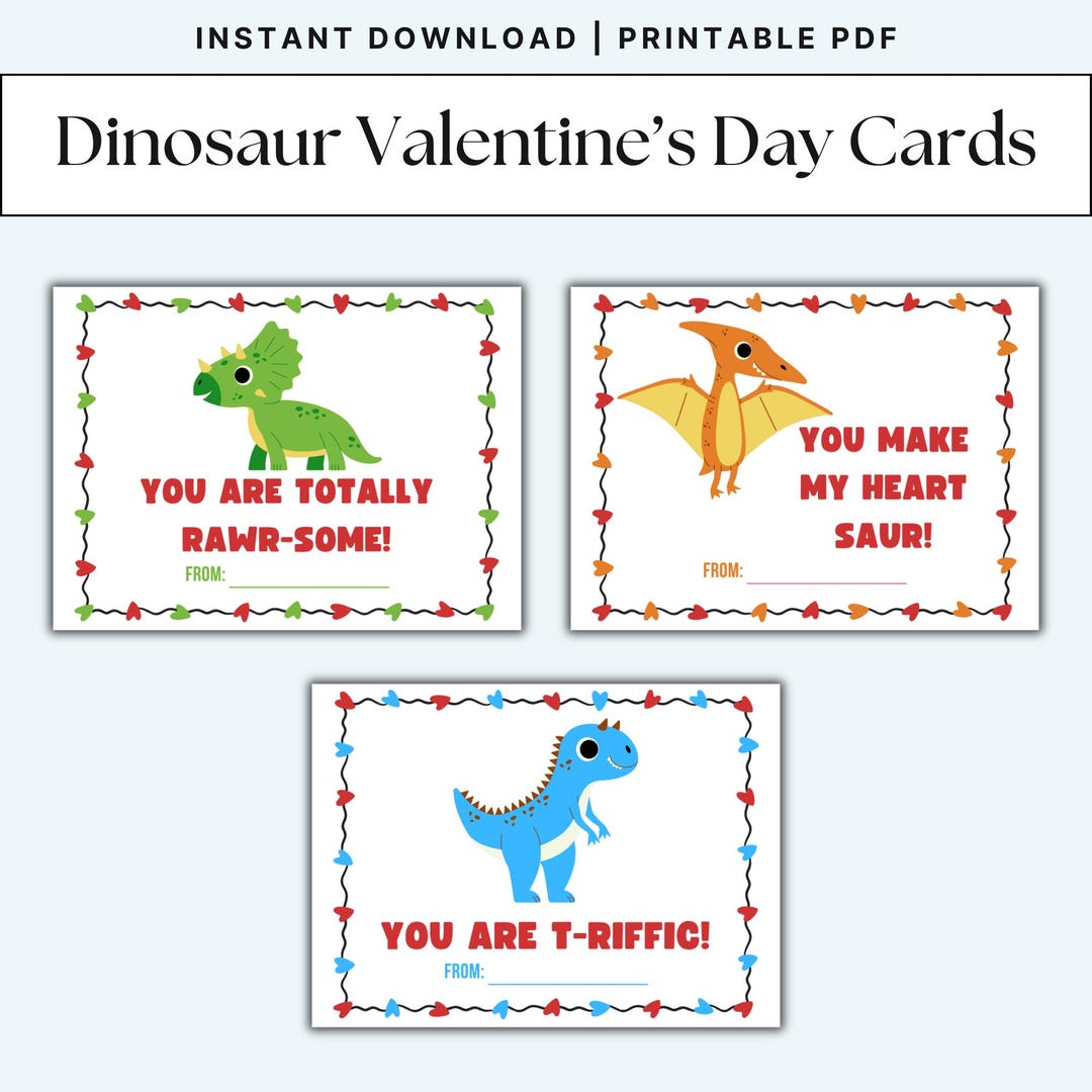 Printable Dinosaur Valentine's Day Cards, Class Valentine's Day Cards ...