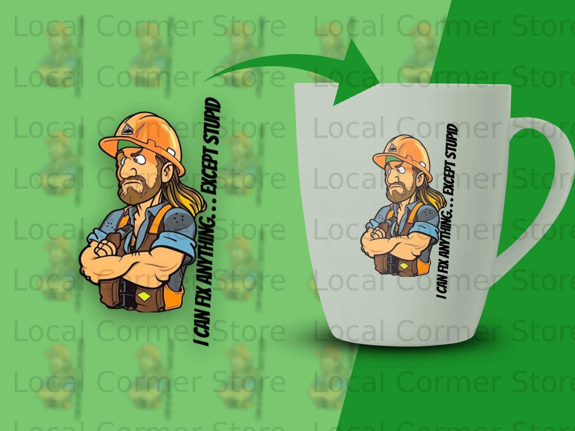 Construction Clipart "i Can Fix Anything...except Stupid" Funny ...
