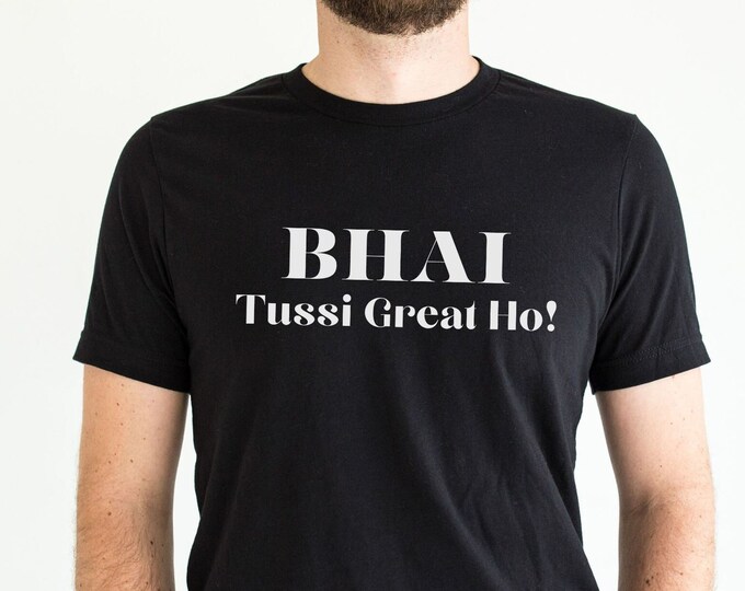 Bhai Tussi Great Ho Tee Raksha Bandhan Gift Brother Bhai,raksha Bandana ...