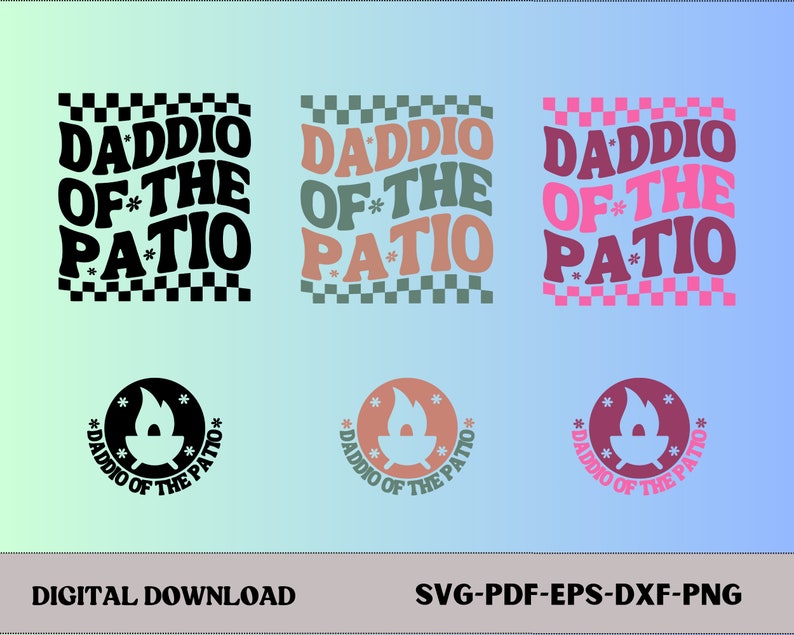 Daddio of the Patio Svg, Bbq Design Svg, Dad Humor Svg Png Pdf, Father ...