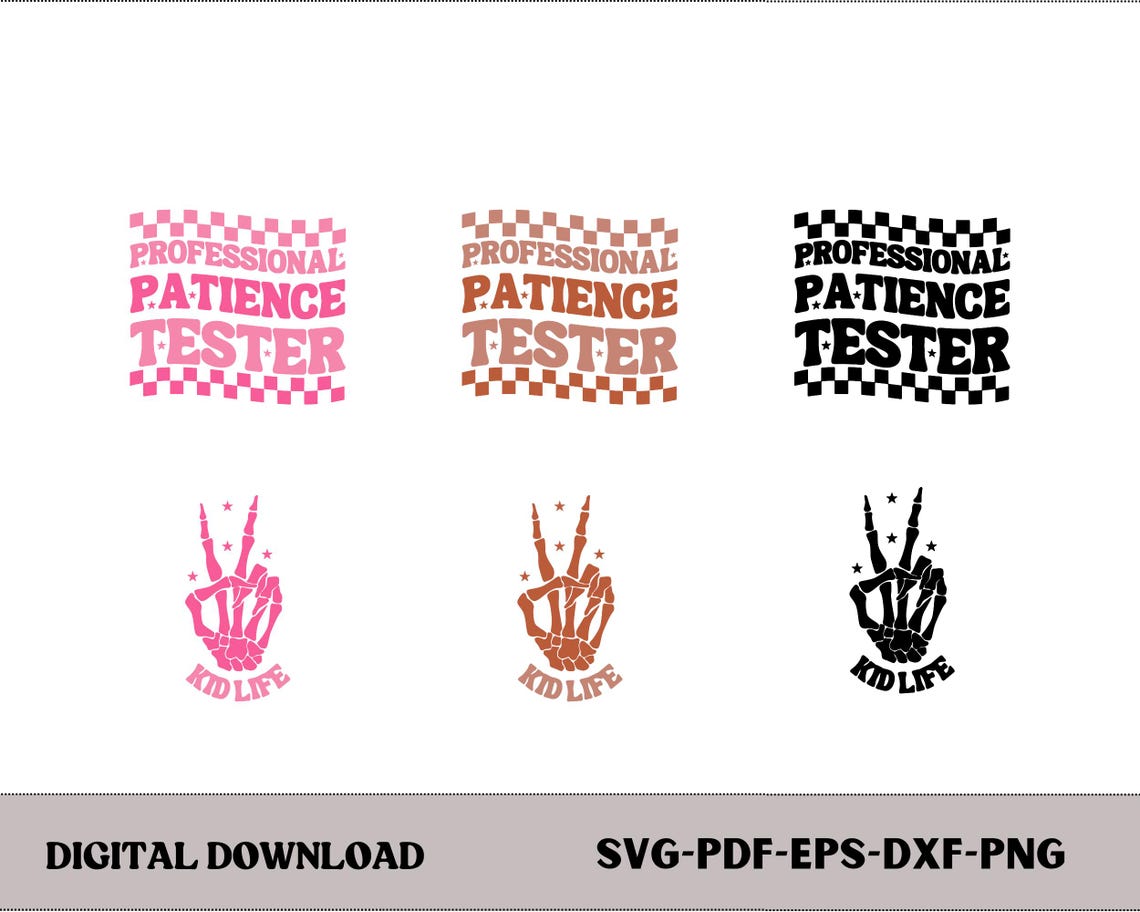 Professional Patience Tester Png Svg, Motivational Svg, Kid Life Svg ...