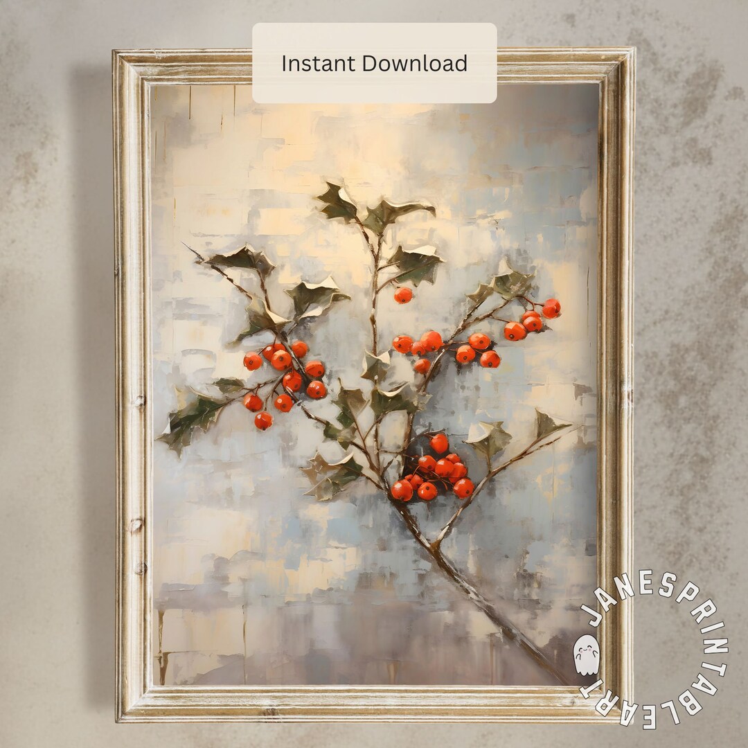 Holly Branch Painting Printable Wall Art, Festive Farmhouse Vintage ...