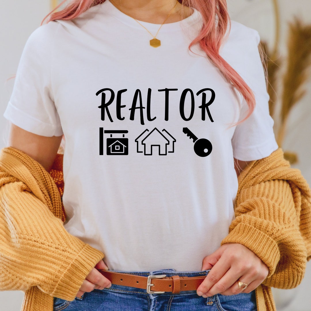 Realtor T-shirt With Sign House and Key Graphic, Graphic Real Estate ...