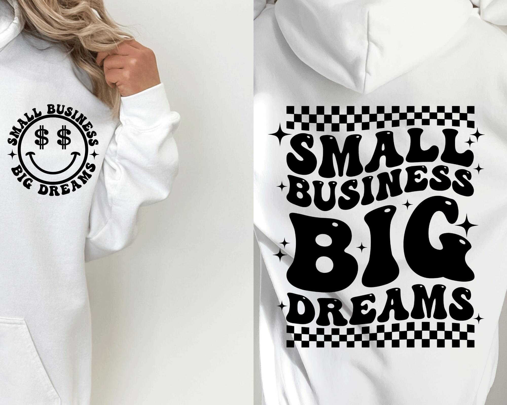 Small Business Owner Svg Png Small Business Big Dreams Svg - Etsy