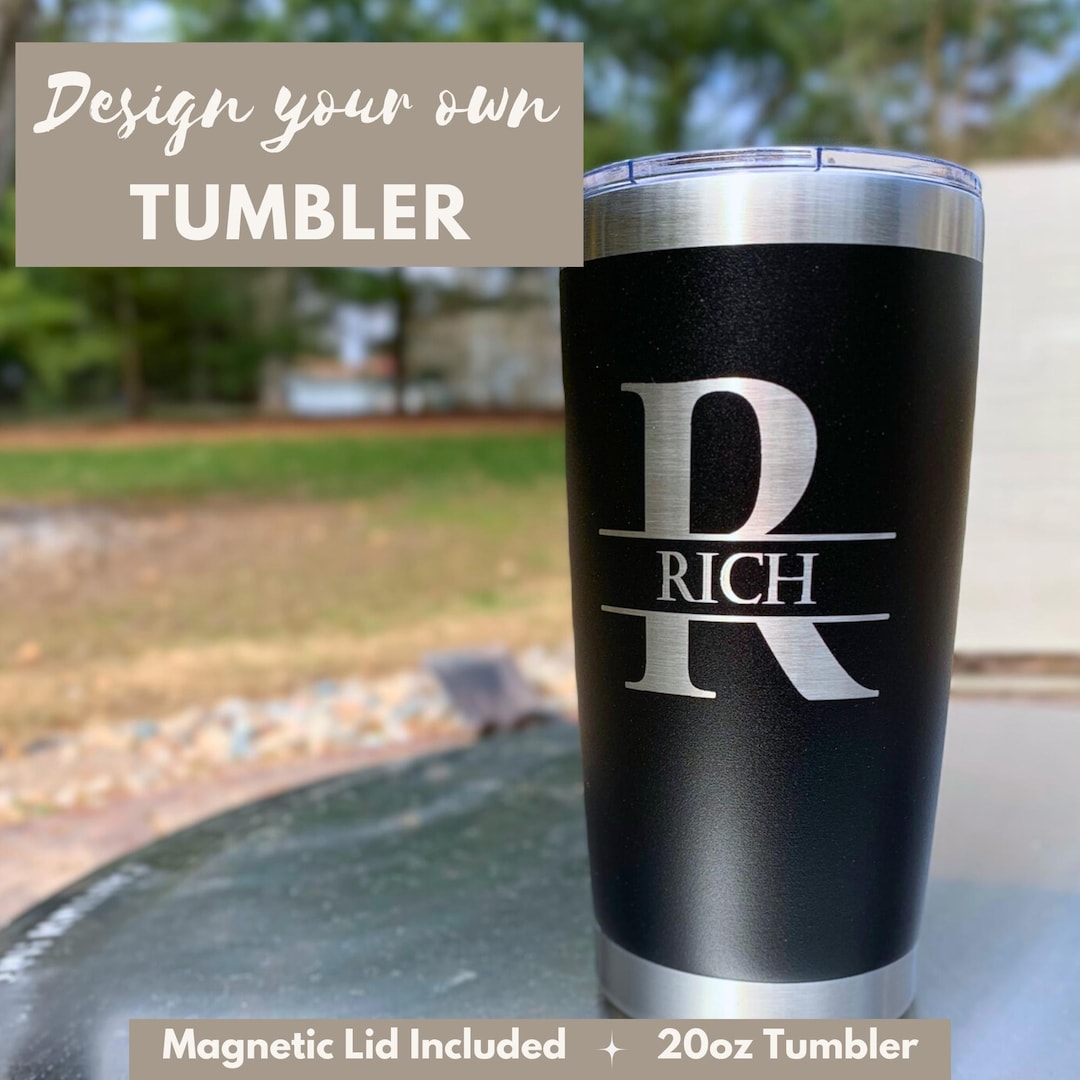 Custom 20oz Tumbler, Design Your Own Cup, Personalized Travel Mug, Add ...