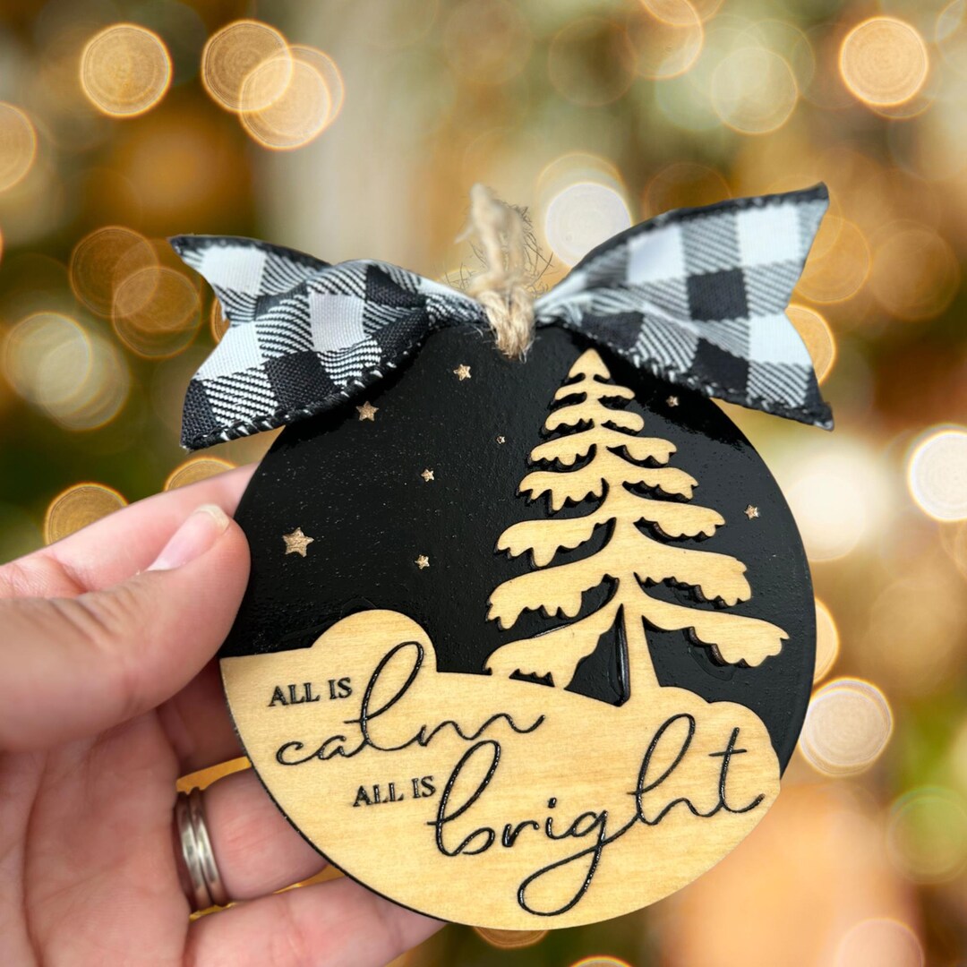 Christmas Ornament, All is Calm All is Bright, Wooden Silent Night Tree ...
