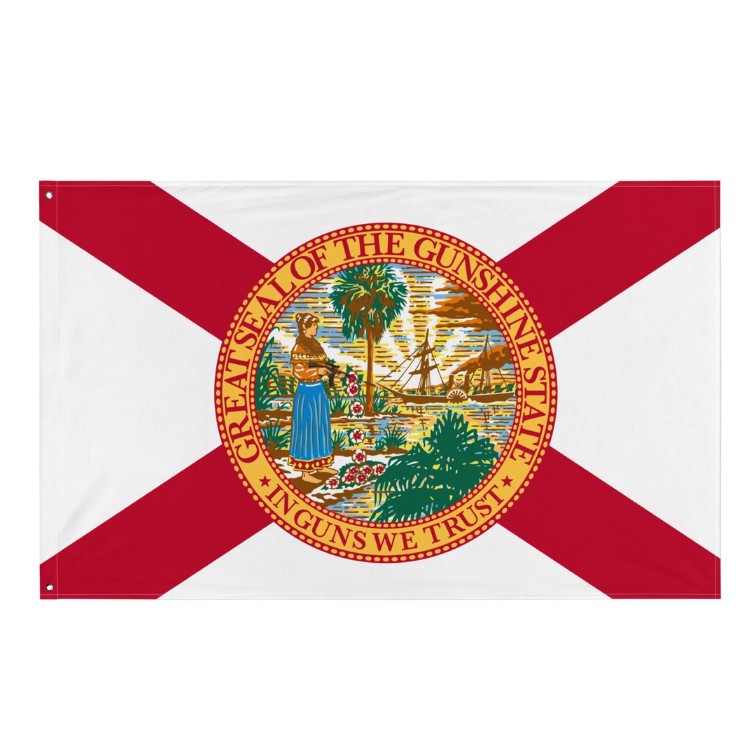 Florida Gunshine State in Guns We Trust 3x5 Flag Single Sided Custom ...