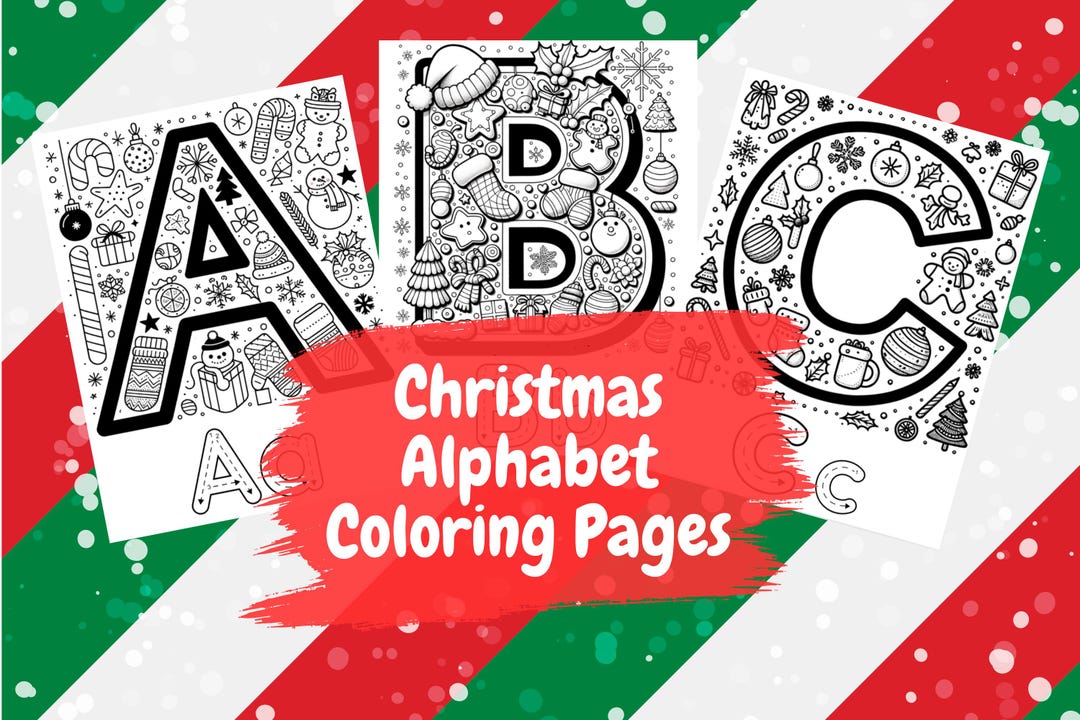Christmas Alphabet Coloring Pages Holiday Learning Letter Practice ...