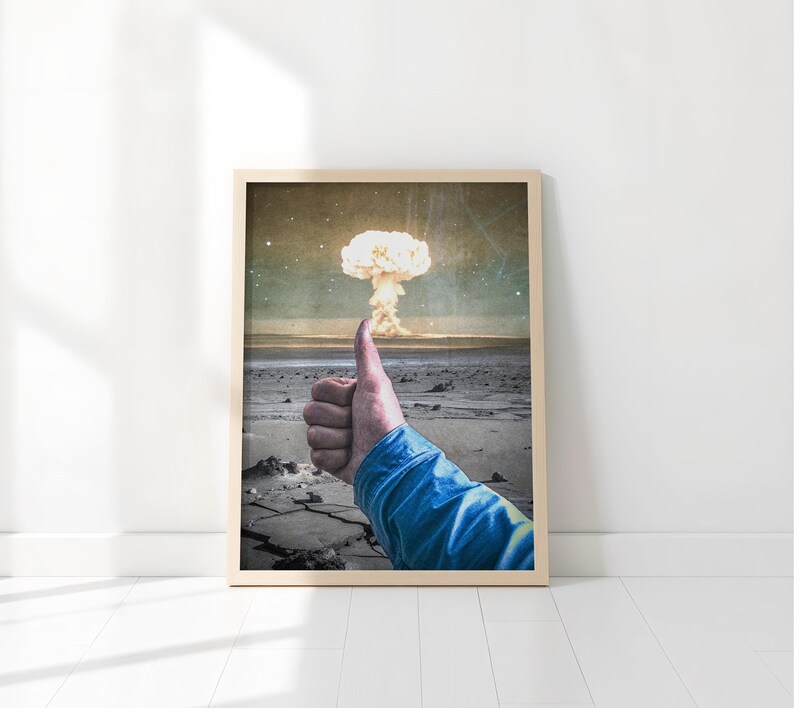 Surrealist Art Poster – Nuclear Explosion With Thumbs up – Digital ...