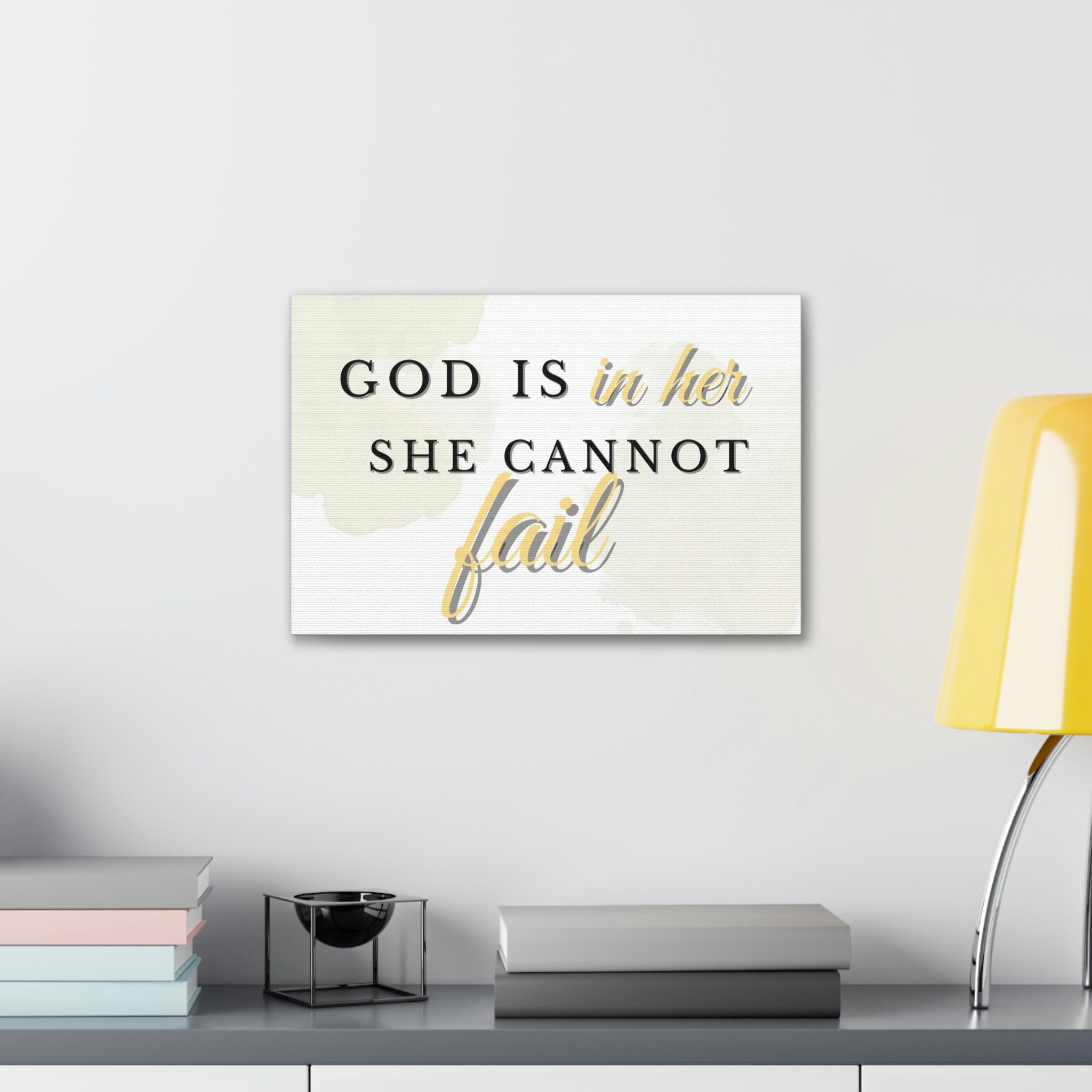 God is in Her She Cannot Fail Canvas - Inspirational Art - You Can Do ...
