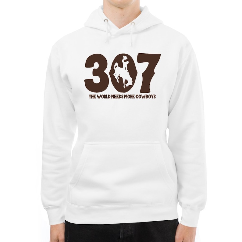 Wyoming 307 the World Needs More Cowboys Hoodie - Etsy