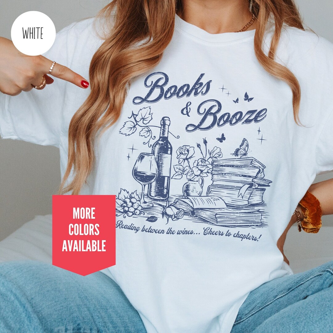 Books and Booze Shirt for Romance Reader Merch Vintage Reading Shirt ...