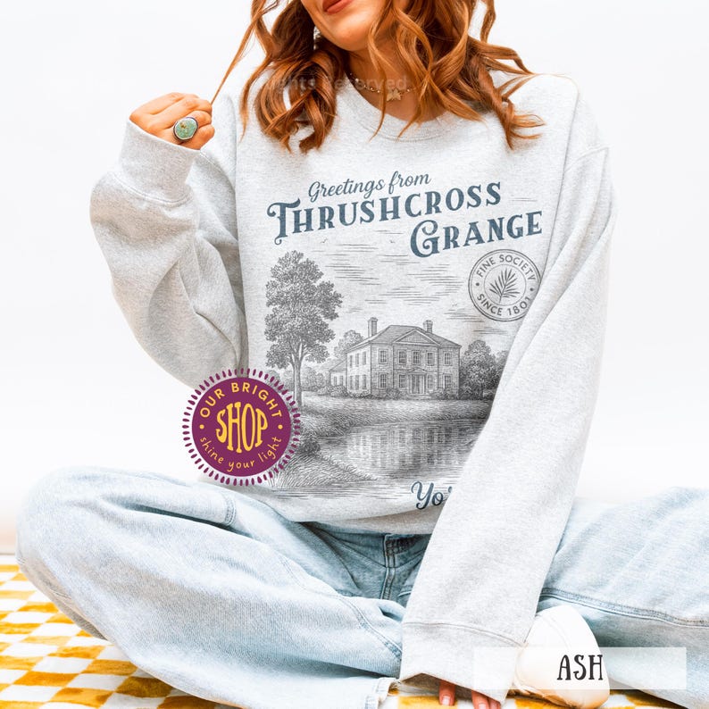 Greetings From Thrushcross Grange Sweatshirt | Wuthering Heights ...
